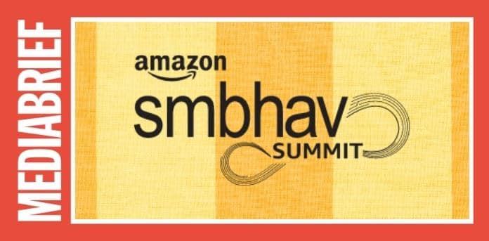 Amazon Smbhav Summit 2022 to be held on 18th and 19th May - MediaBrief