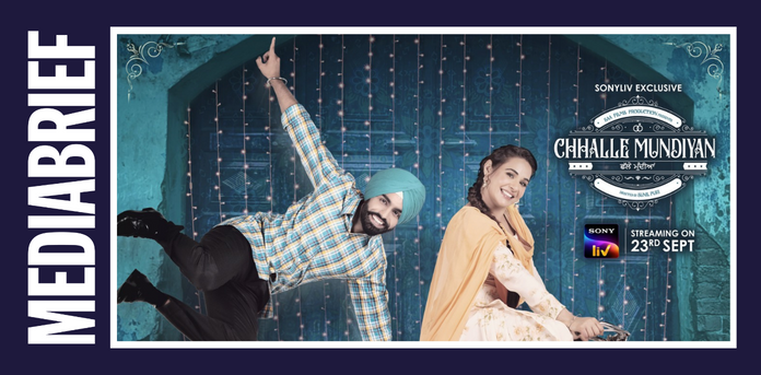 Chhalle Mundiyan to release exclusively on Sony LIV on September 23 ...
