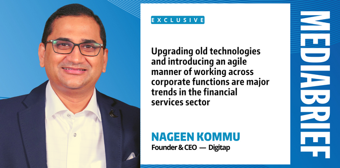 Exclusive | Nageen Kommu, Digitap: BFSI sector needs automation to ...
