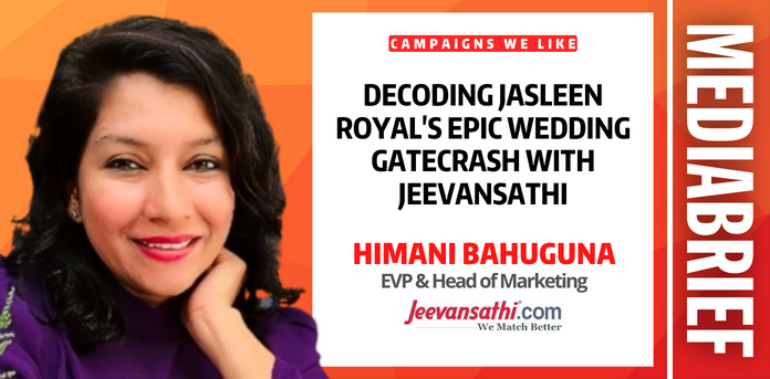 Exclusive – Campaigns We Like | Himani Bahuguna decodes Jasleen Royal's epic wedding gatecrash ...