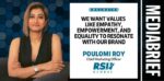Exclusive | Poulomi Roy, RSH Global: We want values like empathy ...
