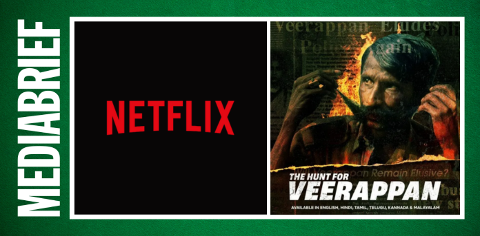 Netflix announces new docu-series 'The Hunt For Veerappan'; sets premiere for August 4 - MediaBrief