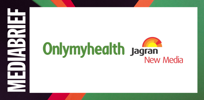 Jagran New Media expands health and wellness vertical 'Onlymyhealth' to Tamil - MediaBrief