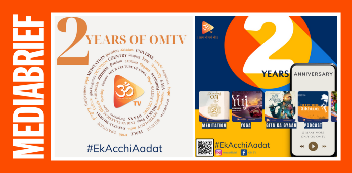 OMTV marks second anniversary with #EkAcchiAddat campaign - MediaBrief